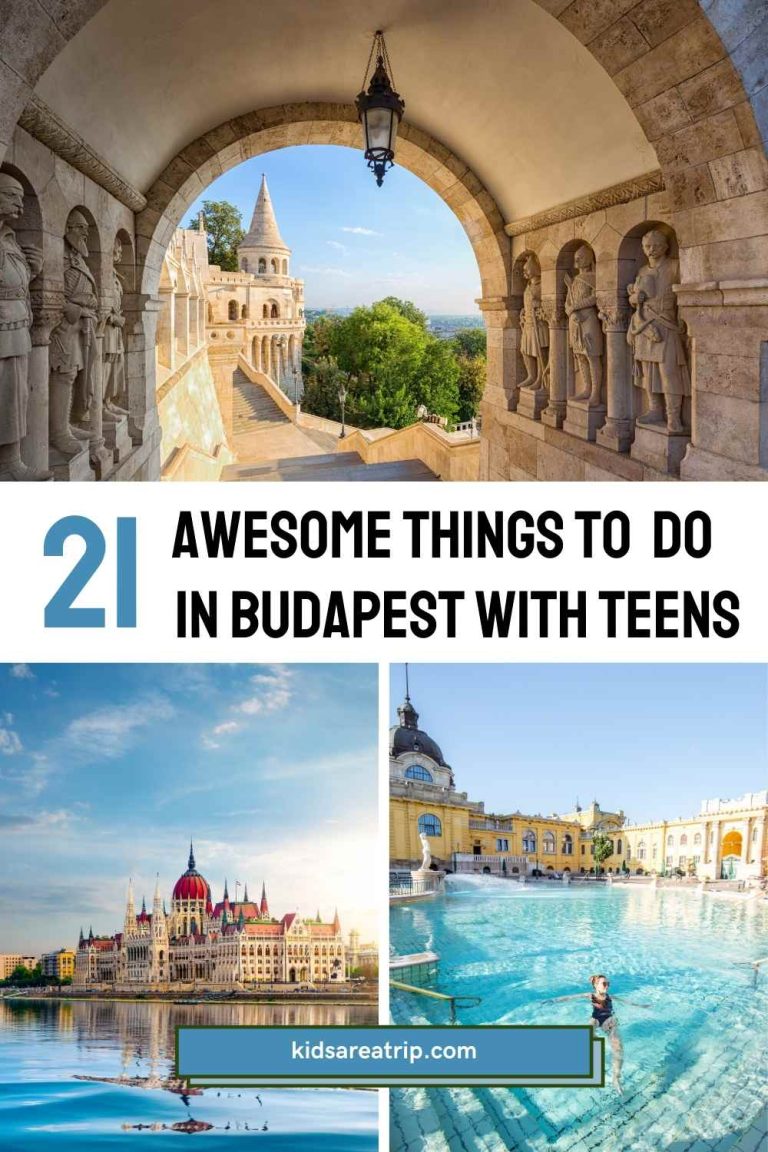 21 Best Things to Do in Budapest with Teenagers - Kids Are A Trip