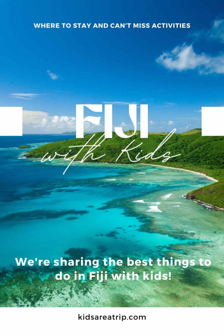 11 Amazing Things to Do in Fiji with Kids - Kids Are A Trip